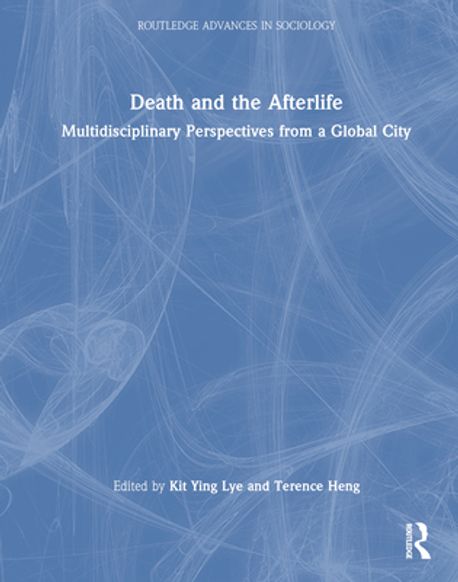Death and the Afterlife | Lye, Kit Ying - 교보문고