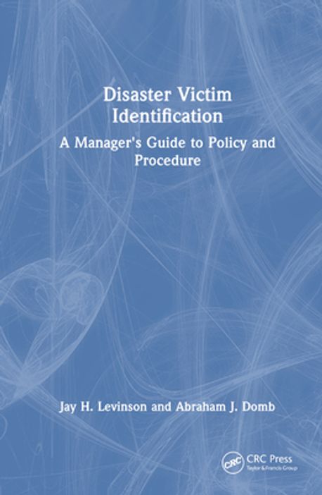Disaster Victim Identification | Levinson, Jay H. - 교보문고