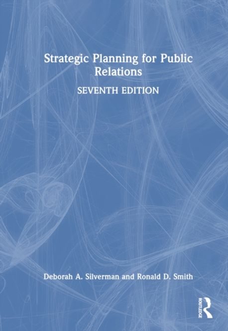 Strategic Planning for Public Relations | Silverman, Deborah A. - 교보문고