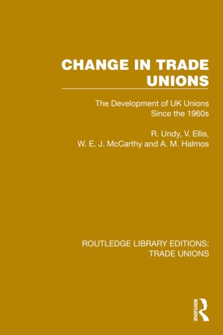 Change in Trade Unions | Undy, R. - 교보문고