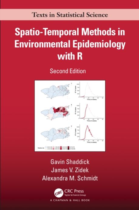 Spatio-Temporal Methods in Environmental Epidemiology with R | Shaddick ...