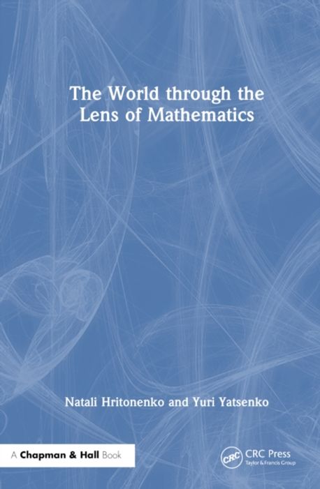 The World Through the Lens of Mathematics | Hritonenko, Natali - 교보문고