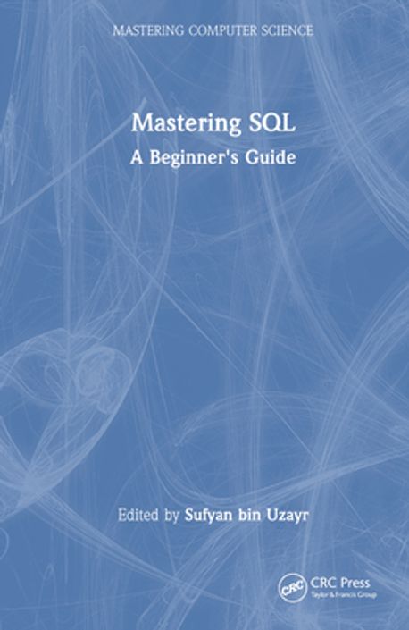Mastering SQL | Bin Uzayr, Sufyan - 교보문고