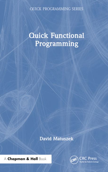 Quick Functional Programming | Matuszek, David - 교보문고
