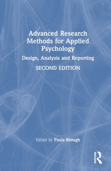 Advanced Research Methods for Applied Psychology | Brough, Paula - 교보문고