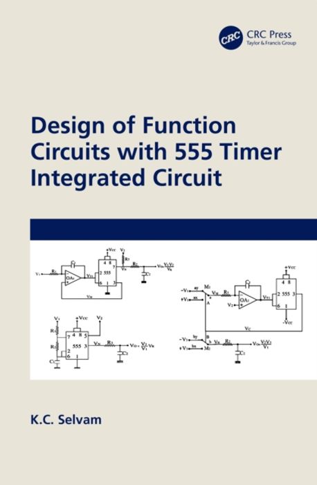 Design of Function Circuits with 555 Timer Integrated Circuit | Selvam ...