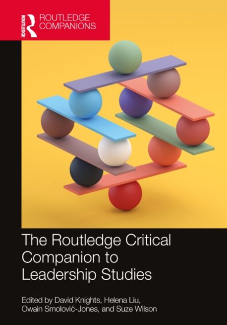 The Routledge Critical Companion to Leadership Studies | Knights, David ...