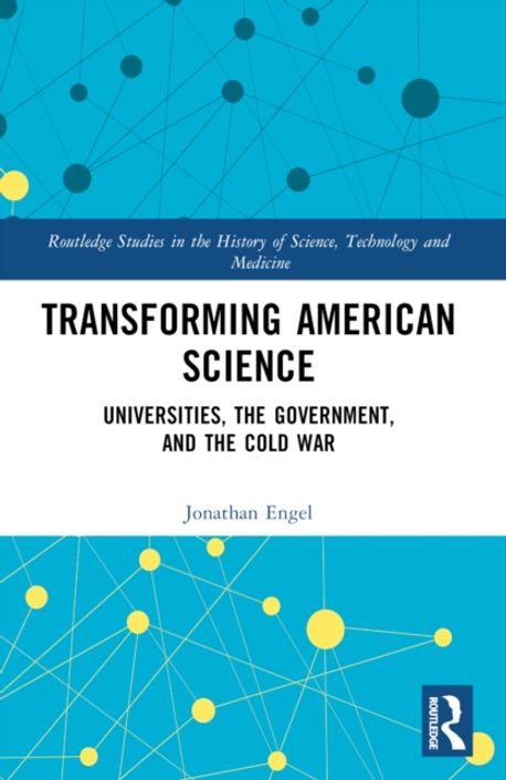 Transforming American Science | Engel, Jonathan - 교보문고