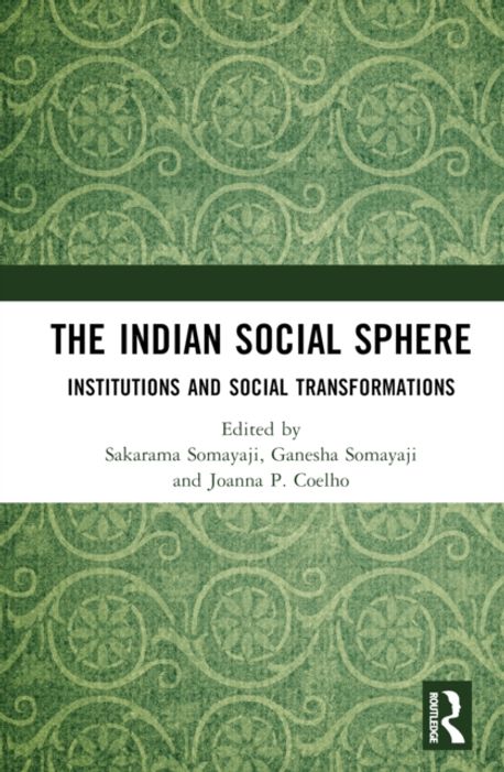The Indian Social Sphere | Somayaji, Sakarama - 교보문고