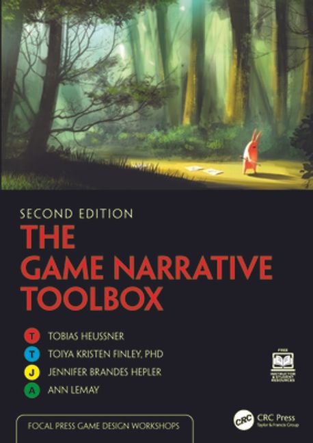 The Game Narrative Toolbox | Heussner, Tobias - 교보문고