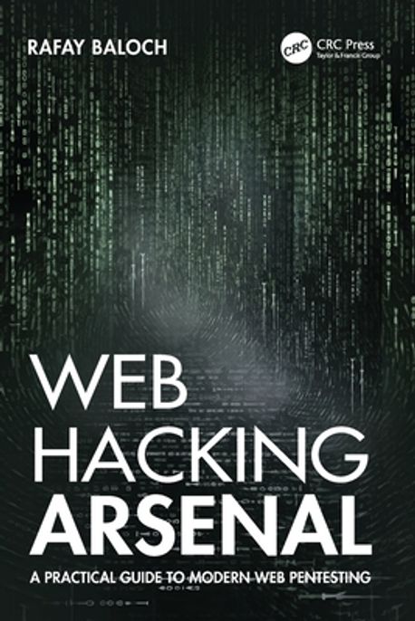 Web Hacking Arsenal | Baloch, Rafay - 교보문고