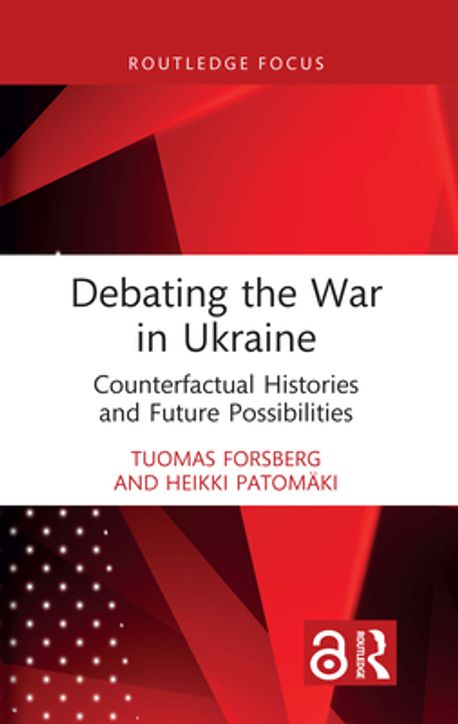 Debating the War in Ukraine | Tuomas Forsberg - 교보문고