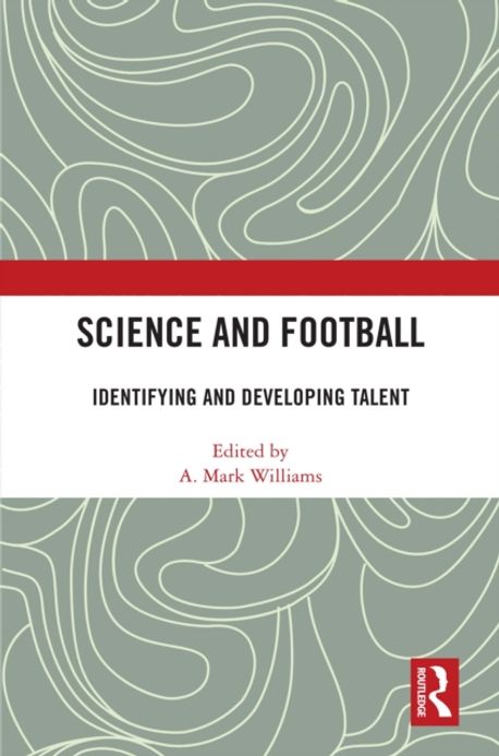 Science and Football | Williams, A. Mark - 교보문고