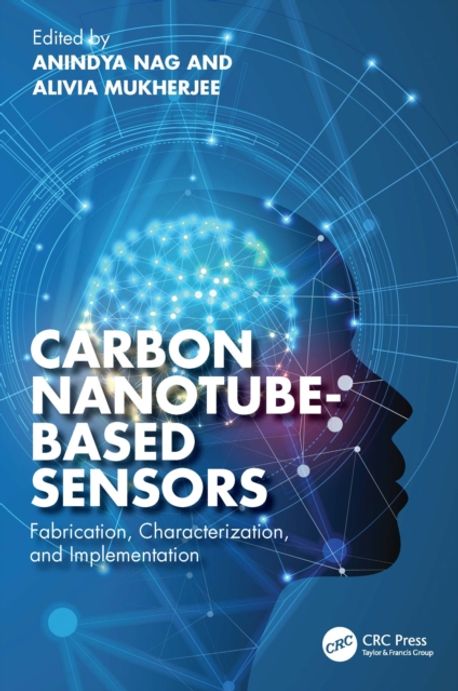 Carbon Nanotube-Based Sensors | Nag, Anindya - 교보문고
