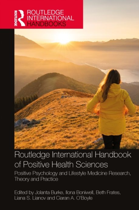 Routledge International Handbook of Positive Health Sciences | Burke, Jolanta - 교보문고