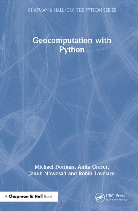 Geocomputation with Python | Dorman, Michael - 교보문고
