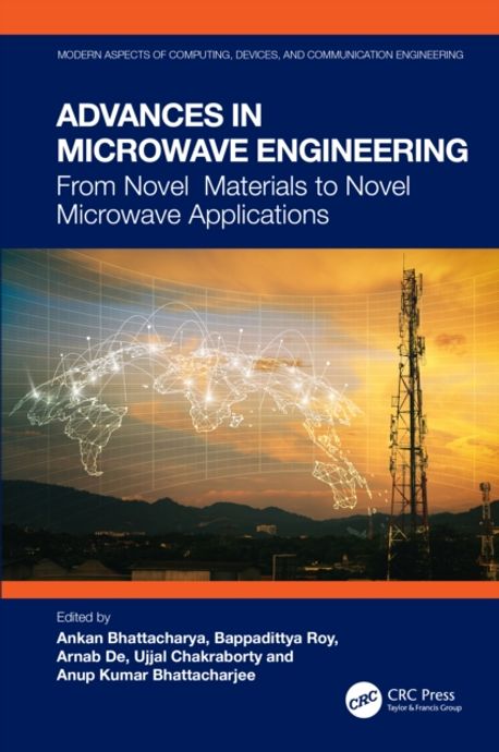 Advances in Microwave Engineering | Bhattacharya, Ankan - 교보문고