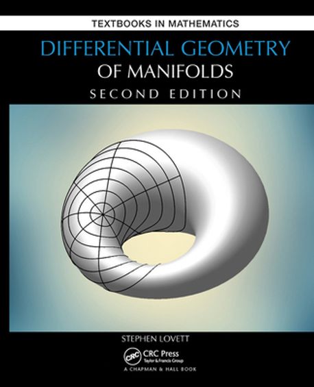 Differential Geometry of Manifolds | Stephen (Wheaton College, Illinois ...