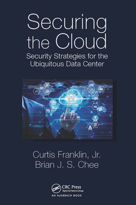 Securing the Cloud | Franklin Jr, Curtis - 교보문고