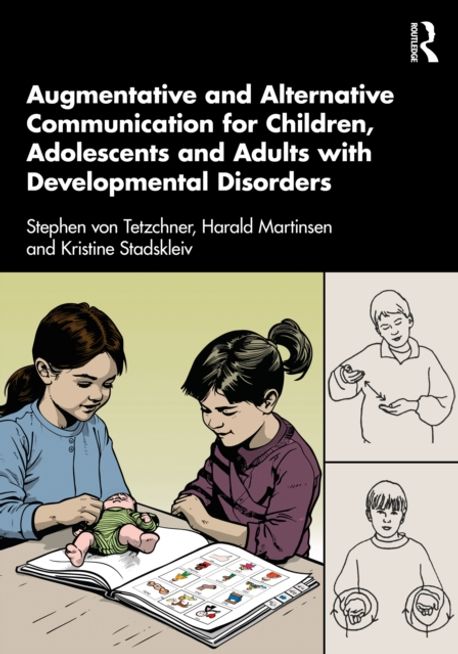 Augmentative and Alternative Communication for Children, Adolescents and Adults with ...