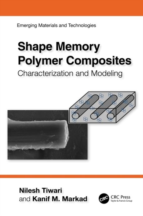 Shape Memory Polymer Composites | Tiwari, Nilesh - 교보문고