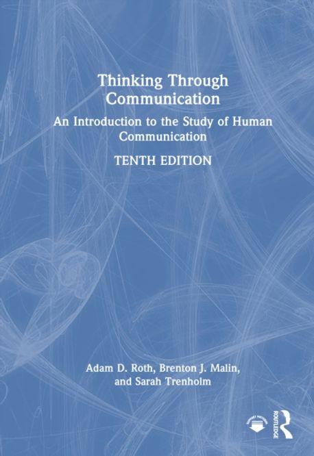 Thinking Through Communication | Roth, Adam - 교보문고