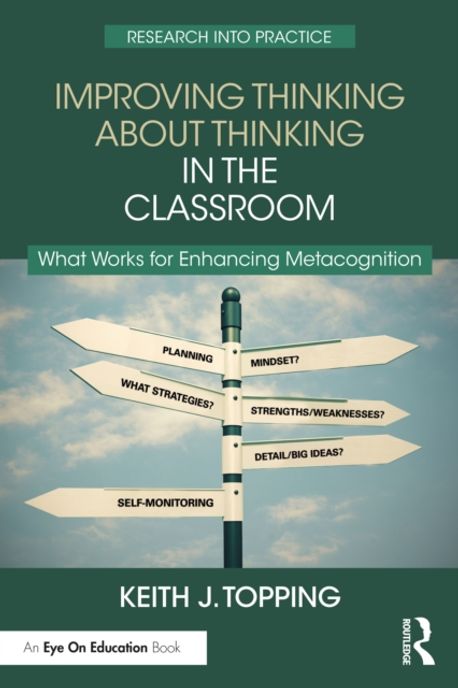 Improving Thinking about Thinking in the Classroom | Topping, Keith J. - 교보문고