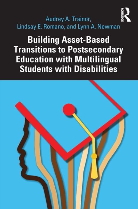 Building Asset-Based Transitions to Postsecondary Education with ...