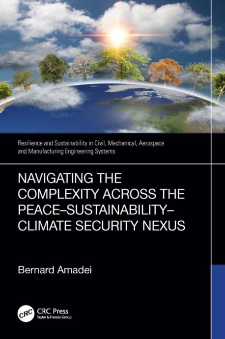 Navigating the Complexity Across the Peace-Sustainability-Climate ...