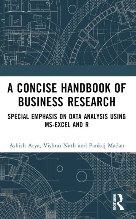 A Concise Handbook of Business Research | Arya, Ashish - 교보문고
