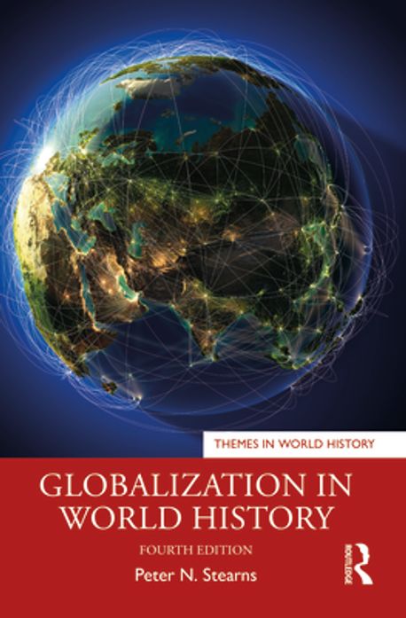Globalization in World History | Peter N. Stearns - 교보문고
