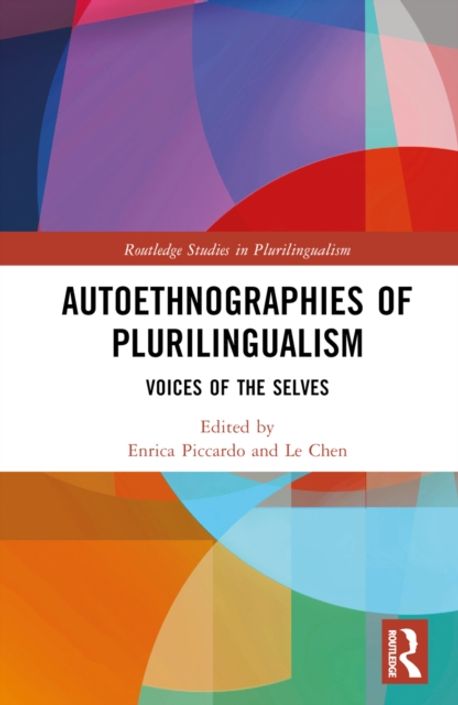 Autoethnographies of Plurilingualism | Piccardo, Enrica - 교보문고