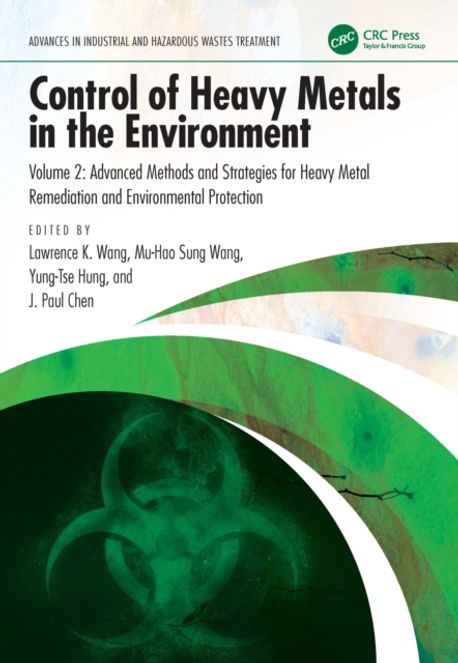 Control of Heavy Metals in the Environment | Wang, Lawrence K. - 교보문고