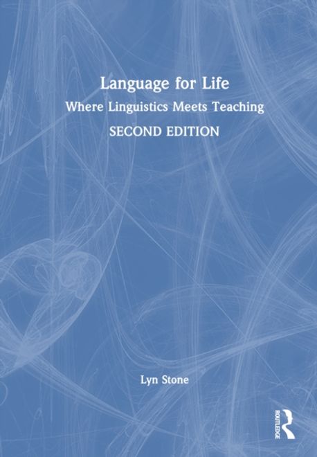 Language for Life | Stone, Lyn - 교보문고
