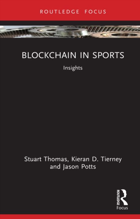 Blockchain in Sports | Stuart (RMIT University, Australia) Thomas - 교보문고
