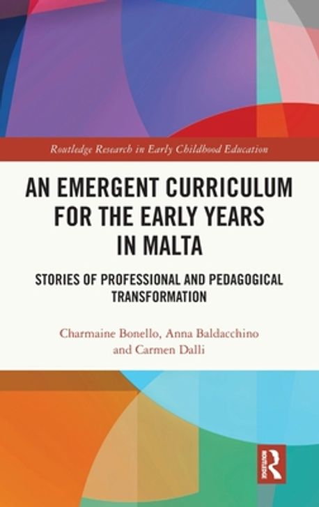An Emergent Curriculum for the Early Years in Malta | Bonello ...