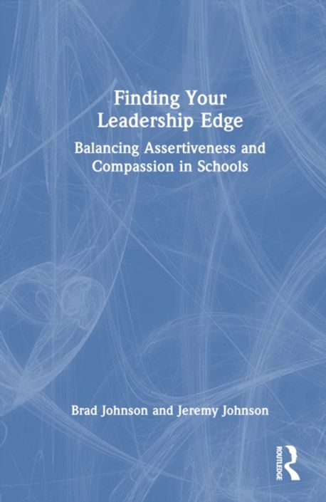Finding Your Leadership Edge | Johnson, Brad - 교보문고