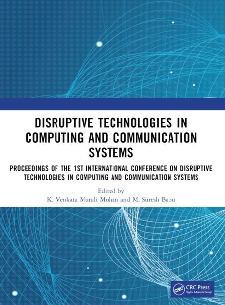Disruptive Technologies in Computing and Communication Systems | Murali ...