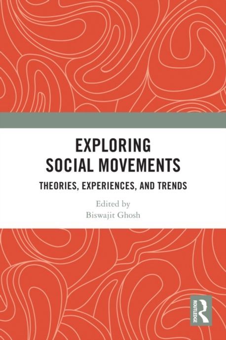 Exploring Social Movements | Ghosh, Biswajit - 교보문고