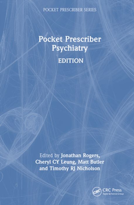 Pocket Prescriber Psychiatry | Rogers, Jonathan - 교보문고
