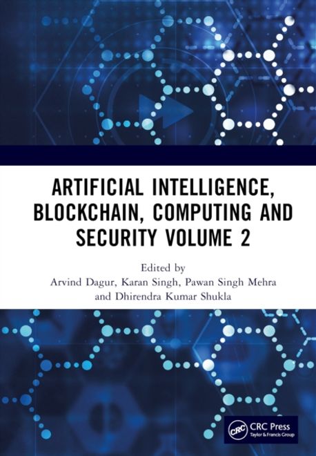 Artificial Intelligence, Blockchain, Computing and Security Volume 2 | Dagur, Arvind - 교보문고