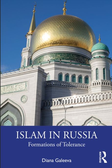 Islam in Russia | Diana (University of Oxford, UK) Galeeva - 교보문고