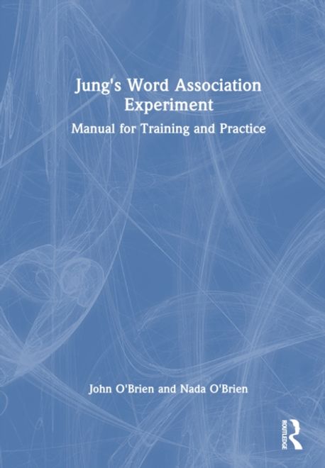 Jung's Word Association Experiment | O'Brien, John - 교보문고