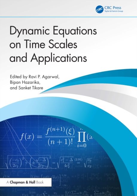 Dynamic Equations on Time Scales and Applications | Agarwal, Ravi P. - 교보문고