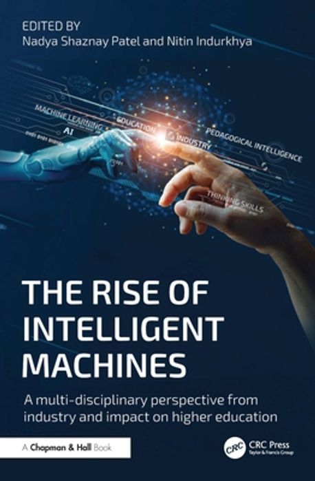 The Rise of Intelligent Machines | Patel, Nadya Shaznay - 교보문고
