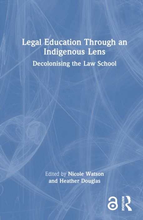 Legal Education Through an Indigenous Lens | Watson, Nicole - 교보문고
