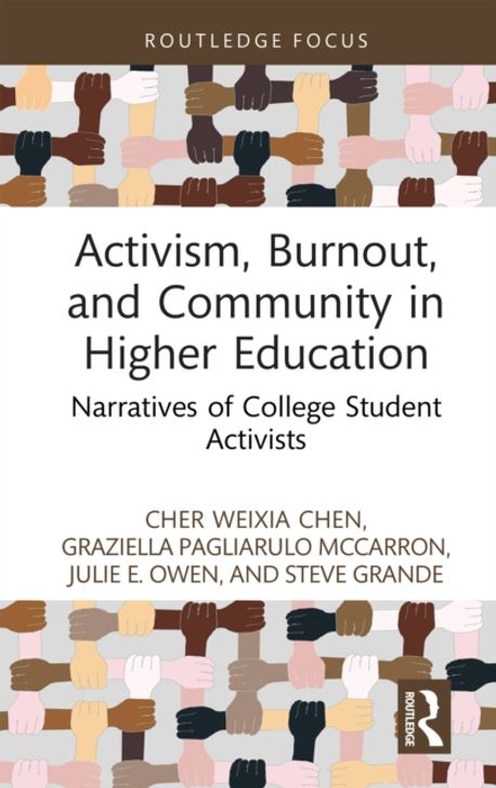 Activism, Burnout, and Community in Higher Education | Cher (George Mason University, USA ...