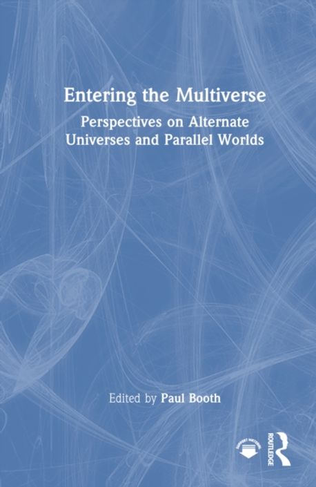 Entering the Multiverse | Booth, Paul - 교보문고