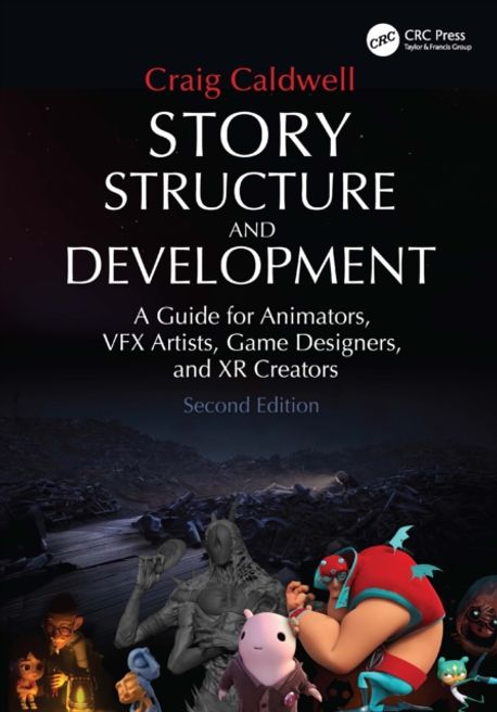 Story Structure and Development | Caldwell, Craig - 교보문고