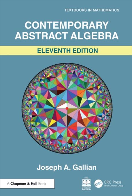 Contemporary Abstract Algebra | Joseph Gallian - 교보문고